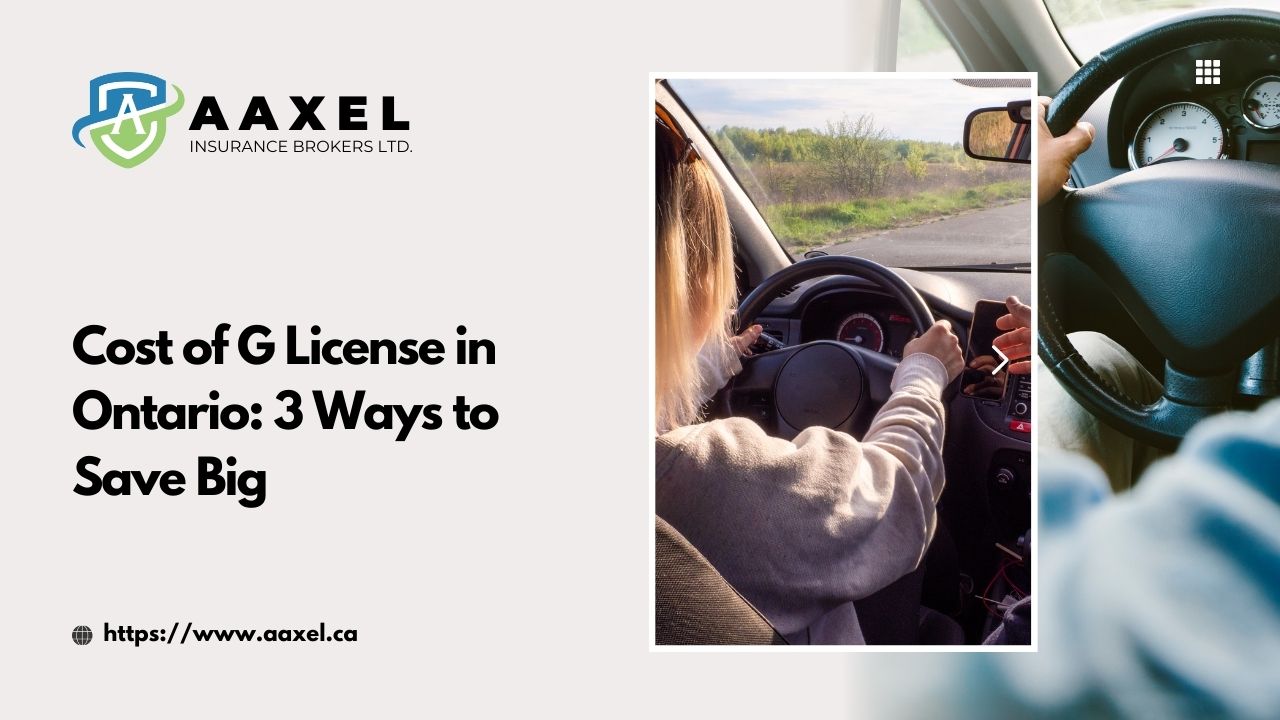 Cost of G License in Ontario: 3 Ways to Save Big - Aaxel